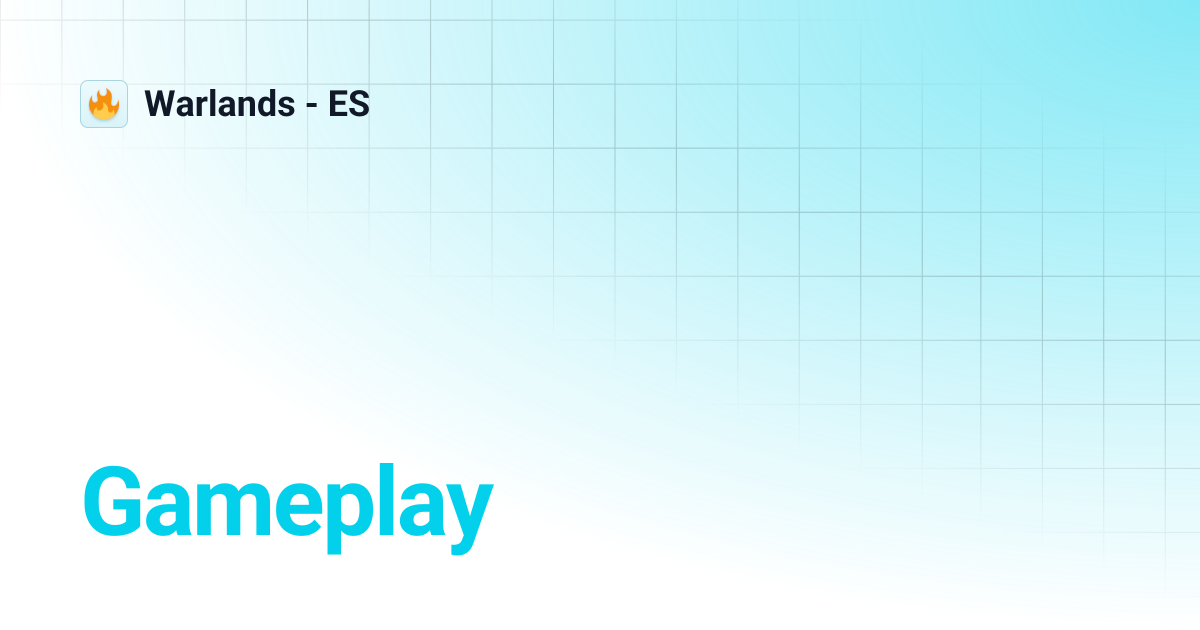 Gameplay | Warlands - ES